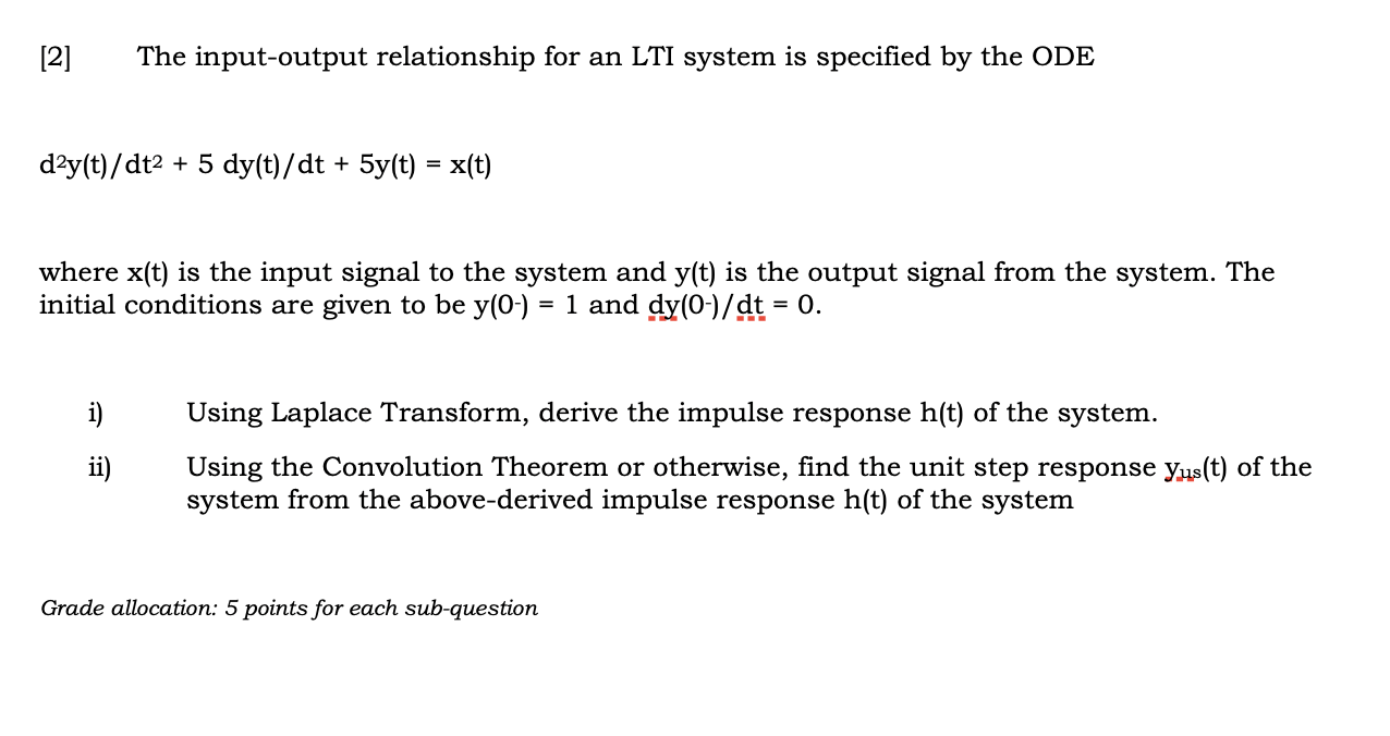 Solved [2] The Input Output Relationship For An Lti System