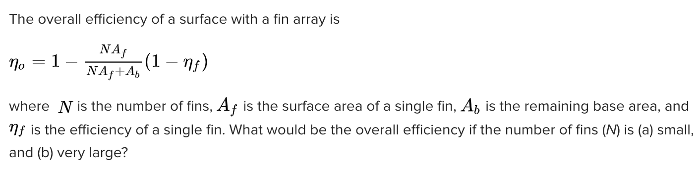 Solved The overall efficiency of a surface with a fin array | Chegg.com