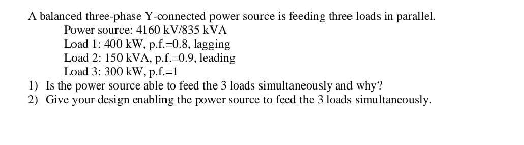 Solved A balanced three-phase Y-connected power source is | Chegg.com