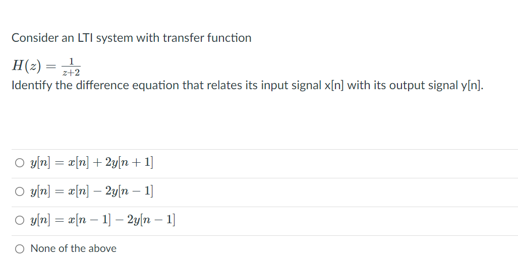 Solved Consider an LTI system with transfer function H(2) | Chegg.com