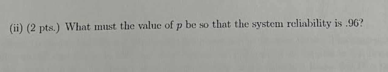 Solved 3. Consider a four component system that functions | Chegg.com