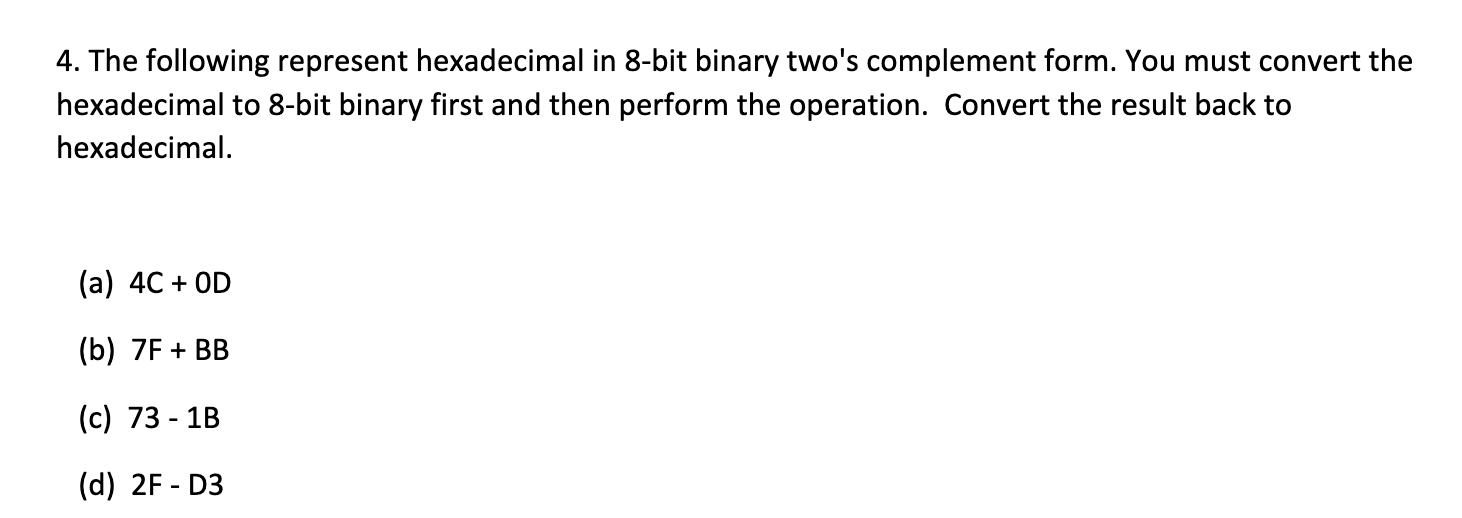 Solved The following represent hexadecimal in 8-bit binary | Chegg.com