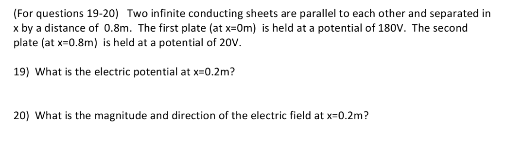 Solved (For questions 19-20) Two infinite conducting sheets | Chegg.com