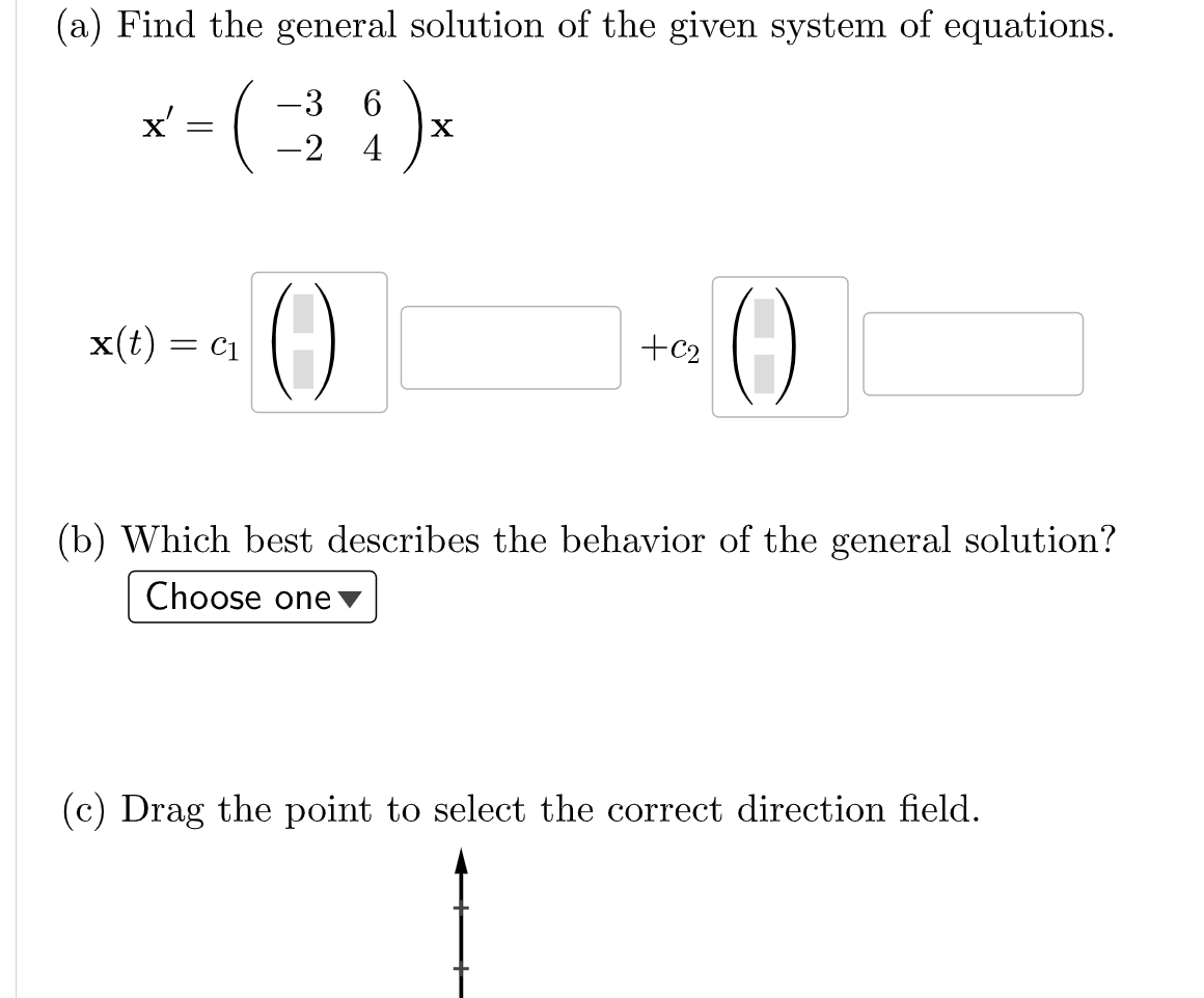 Solved (a) Find the general solution of the given system of | Chegg.com