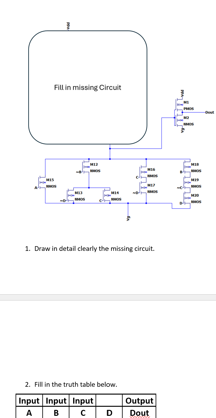 Draw in detail clearly the missing circuit.Fill in | Chegg.com