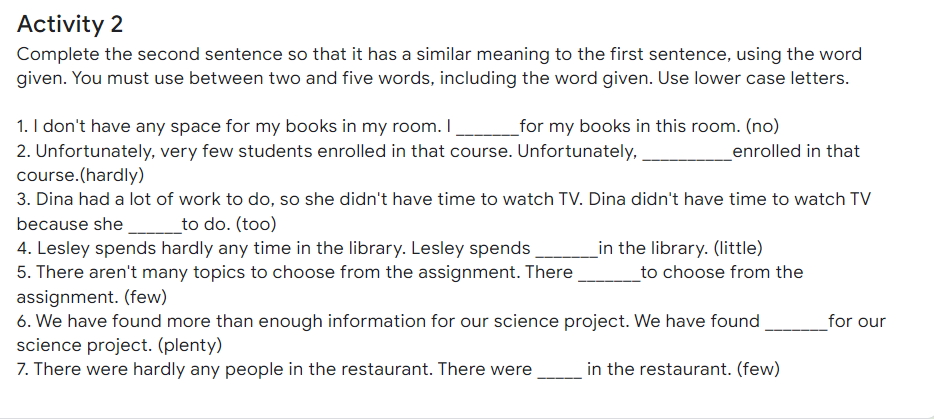 Solved Activity 2 Complete the second sentence so that it | Chegg.com