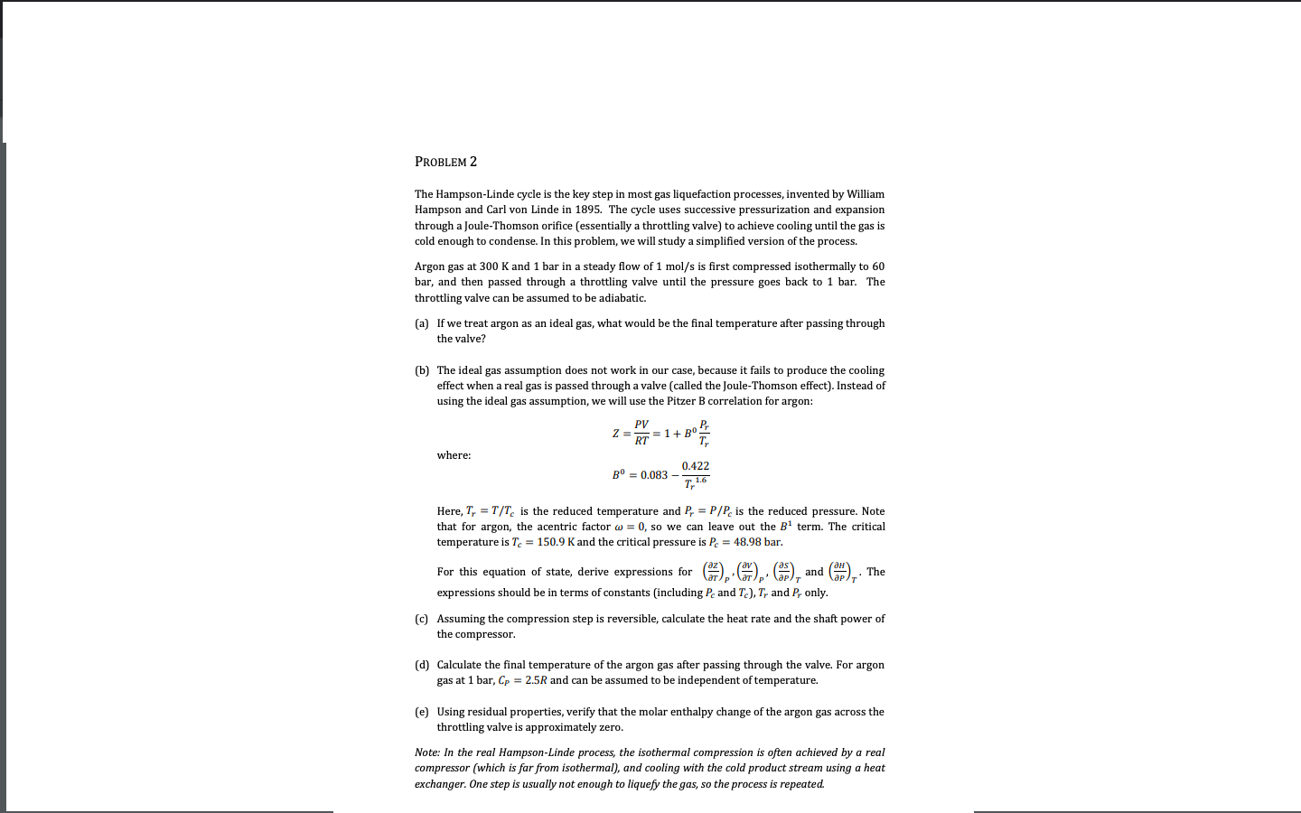 PROBLEM 2 The Hampson-Linde cycle is the key step in | Chegg.com