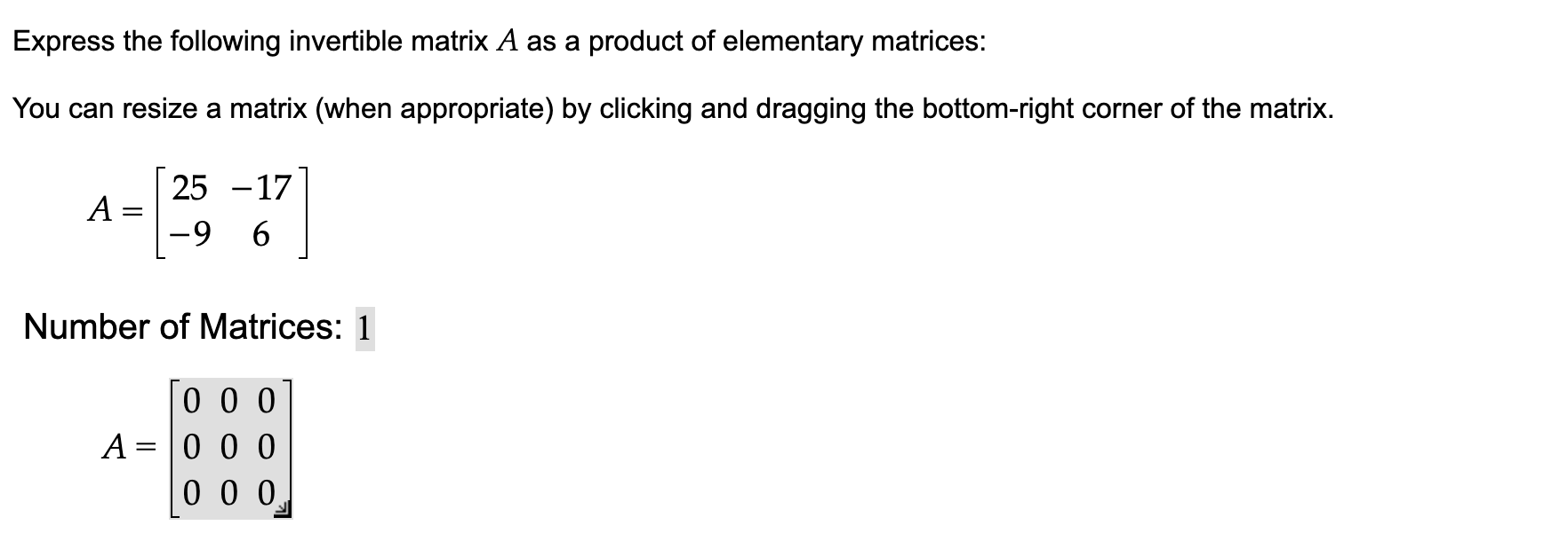 Solved Express the following invertible matrix A ﻿as a | Chegg.com
