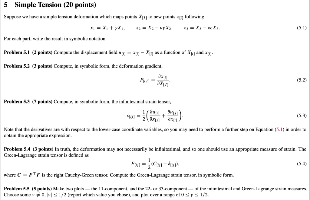 Solved Suppose we have a simple tension deformation which | Chegg.com