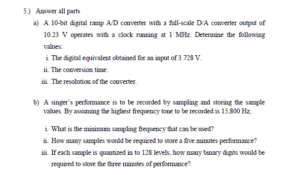 Solved 5.) Answer all parts a) A 10-bit digital ramp A/D | Chegg.com