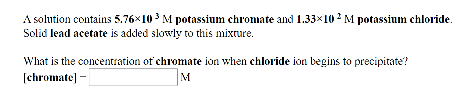 Solved A solution contains 5.76x10-3 M potassium chromate | Chegg.com