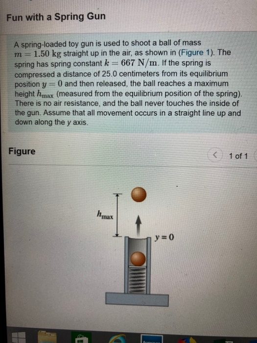 Solved Fun with a Spring Gun A spring-loaded toy gun is used | Chegg.com