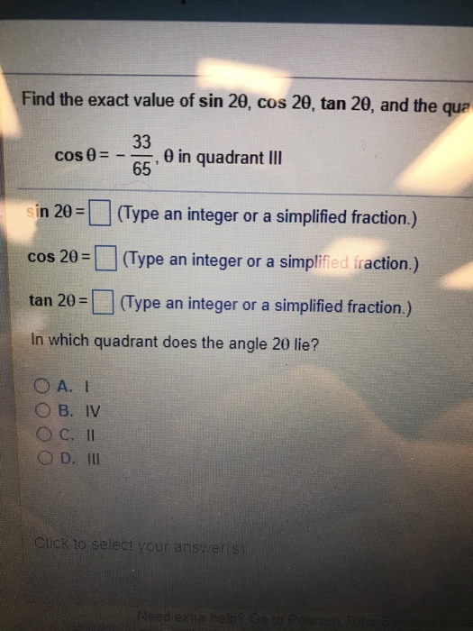 Solved Find the exact value of sin 20, cos 20, tan 20, and | Chegg.com