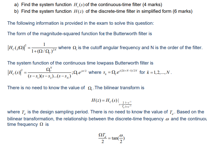 Solved It is required to design a discrete-time IIR lowpass | Chegg.com