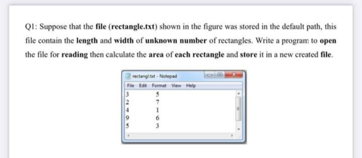 Solved Q1: Suppose that the file (rectangle.txt) shown in | Chegg.com