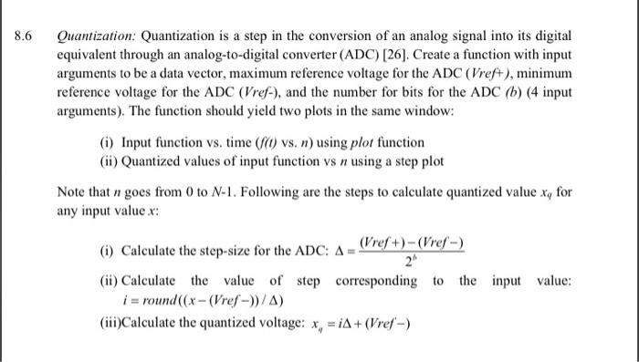 Solved 8.6 ﻿Quantization: Quantization is a step in the | Chegg.com