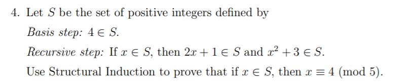 Solved 4. Let S be the set of positive integers defined by | Chegg.com