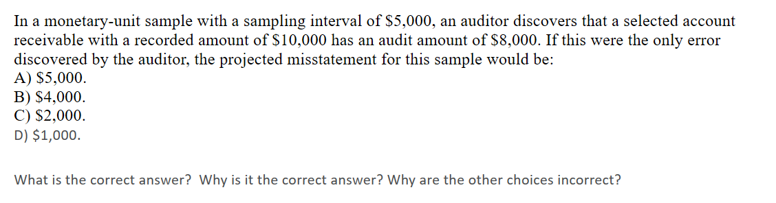 Solved In a monetary-unit sample with a sampling interval of | Chegg.com
