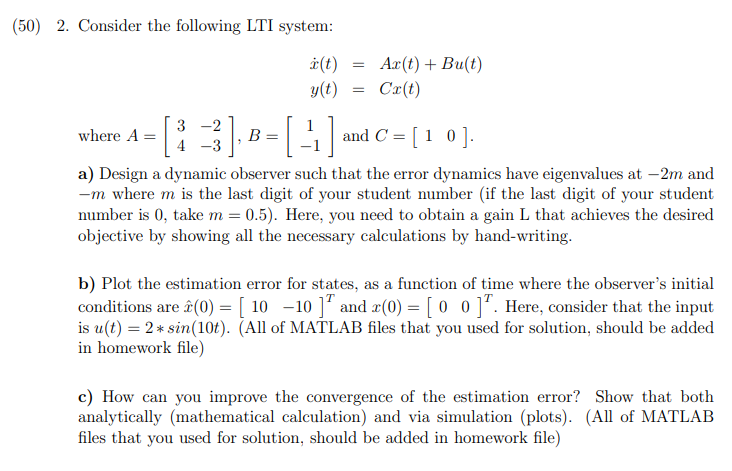 Solved (50) 2. Consider the following LTI system: | Chegg.com