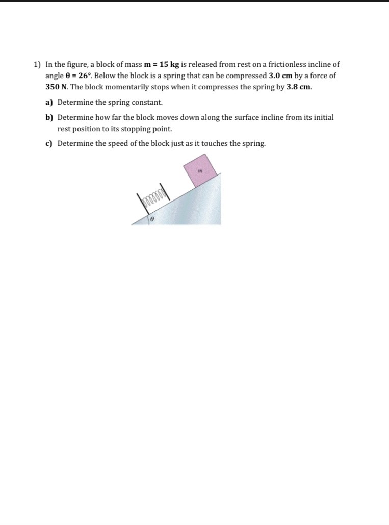 Solved 1) In the figure, a block of mass m=15 kg is released | Chegg.com