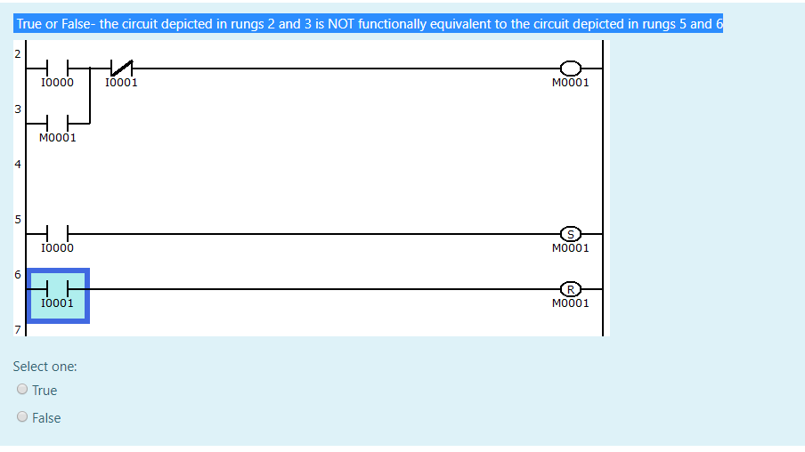 Solved True or False- the circuit depicted in rungs 2 and 3 | Chegg.com