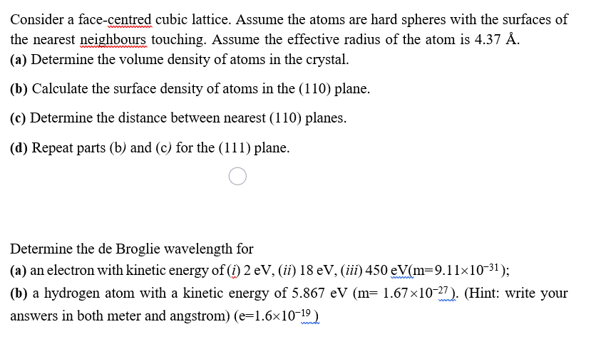 Solved Consider a face-centred cubic lattice. Assume the | Chegg.com