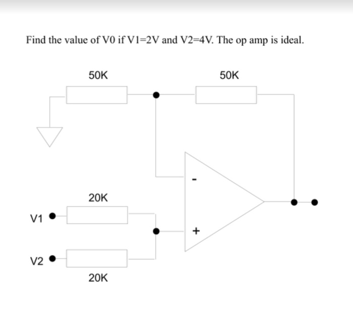 Solved Find the value of V0 if VI=2V and V2-4V. The op amp | Chegg.com