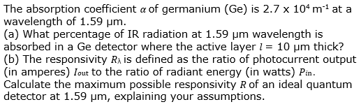 Solved The absorption coefficient a of germanium (Ge) is 2.7 | Chegg.com