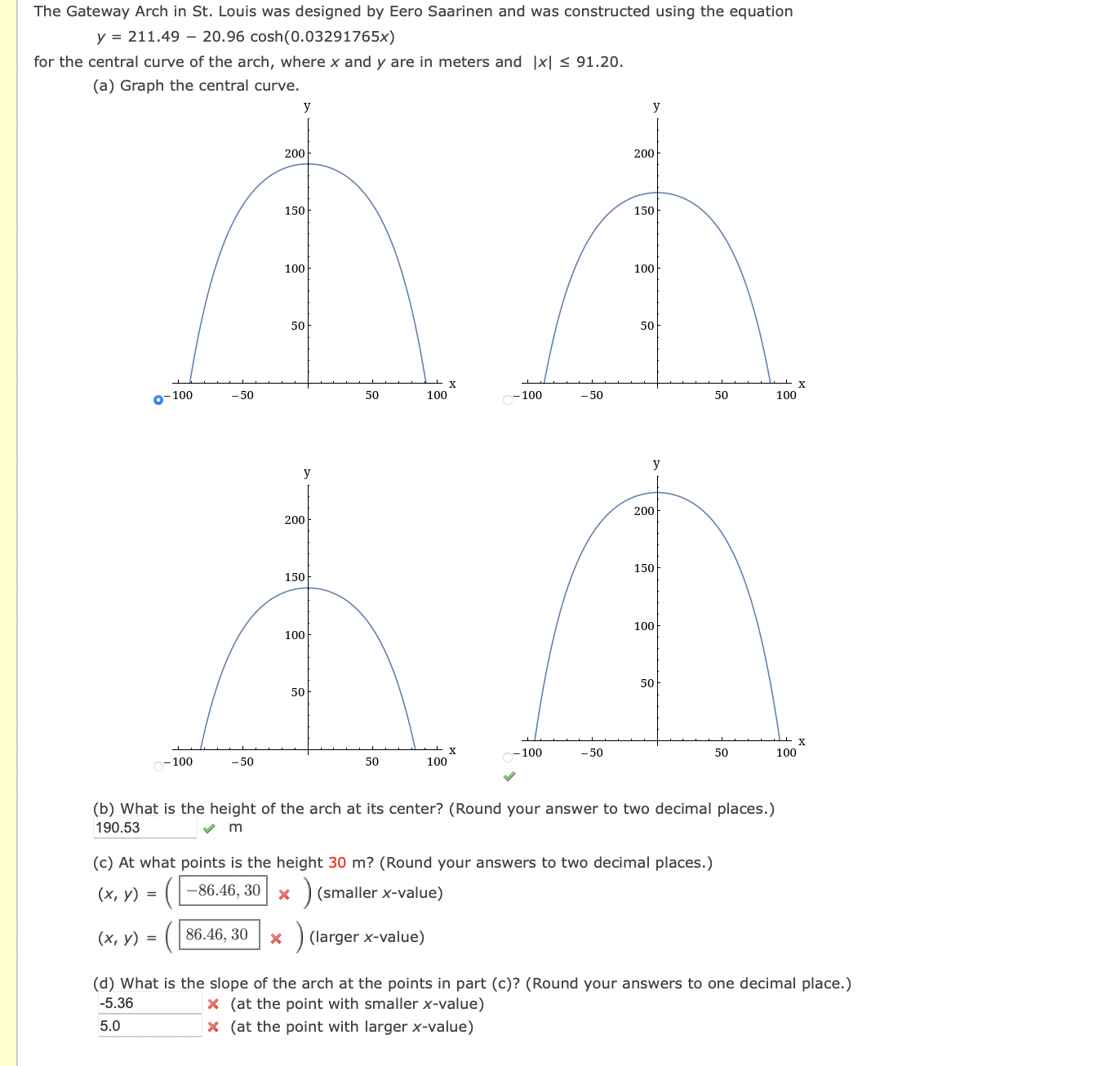 Solved The Gateway Arch in St. Louis was designed by Eero | Chegg.com