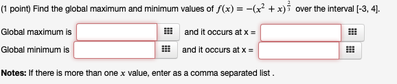Solved (1 point) Find the global maximum and minimum values | Chegg.com
