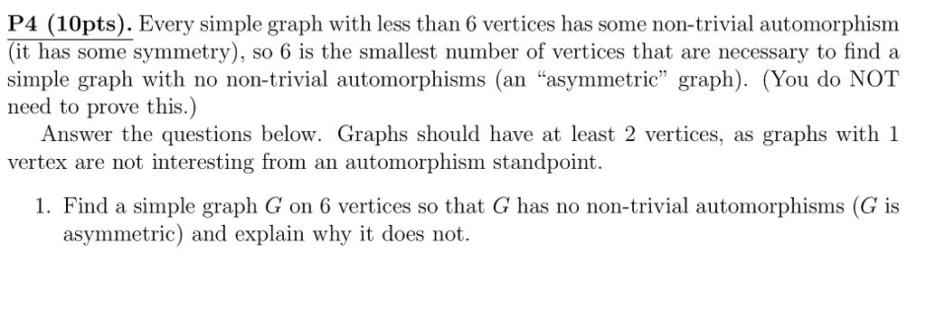Solved P4 (10pts). Every simple graph with less than 6 | Chegg.com