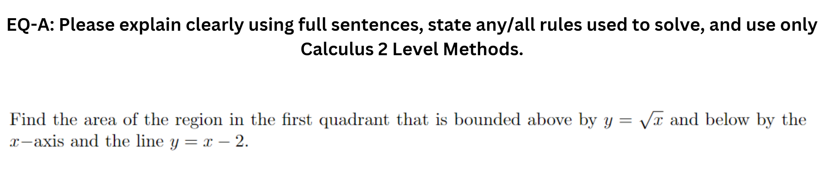[Solved]: EQ-A: Please explain clearly using full sentences
