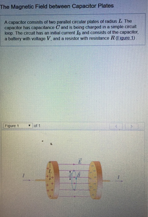 Solved The Magnetic Field between Capacitor Plates A | Chegg.com