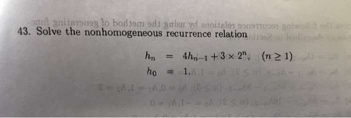 Solved 43. Solve the nonhomogeneous recurrence relation (r12 | Chegg.com
