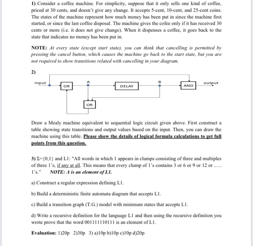 Solved 1) Consider a coffee machine. For simplicity, suppose | Chegg.com