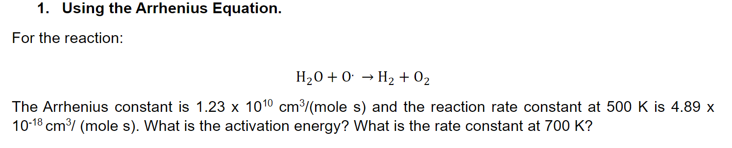 Solved Using the Arrhenius Equation.For the | Chegg.com