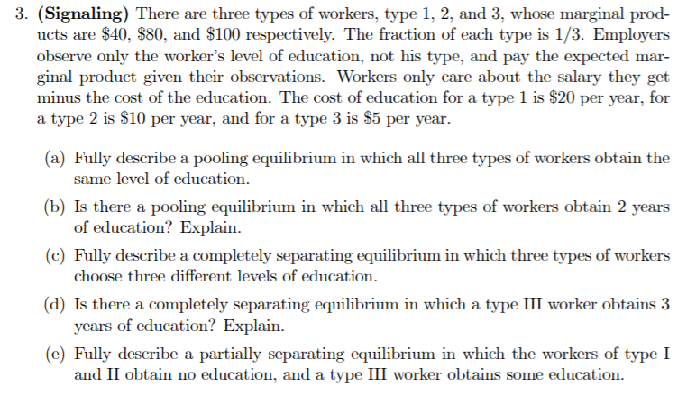 3. (Signaling) There are three types of workers, type | Chegg.com