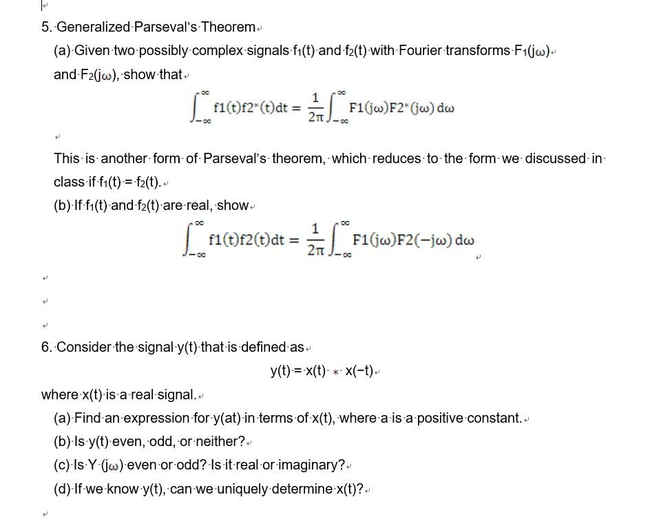 5. Generalized Parseval's Theorem (a) Given two | Chegg.com