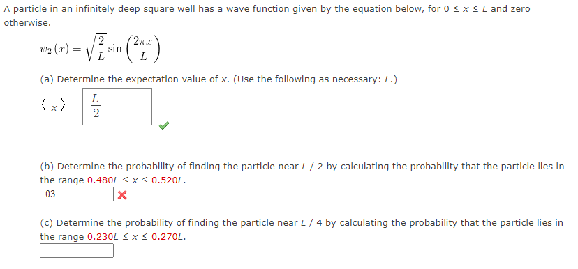 Solved A particle in an infinitely deep square well has a | Chegg.com