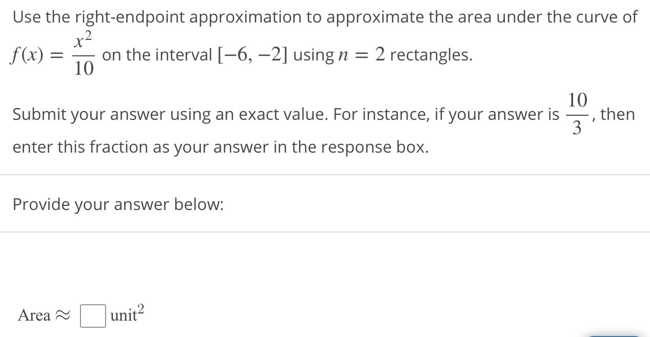 Solved Use the right-endpoint approximation to approximate | Chegg.com