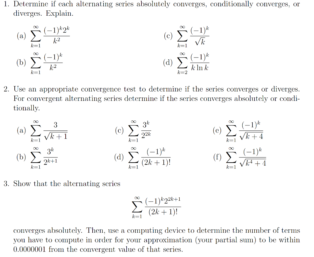 Solved 1. Determine if each alternating series absolutely | Chegg.com