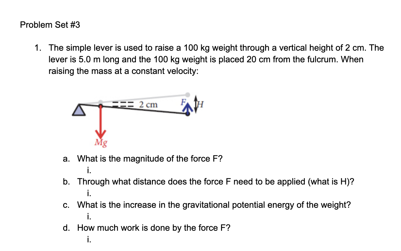 Solved The simple lever is used to raise a 100 kg weight | Chegg.com