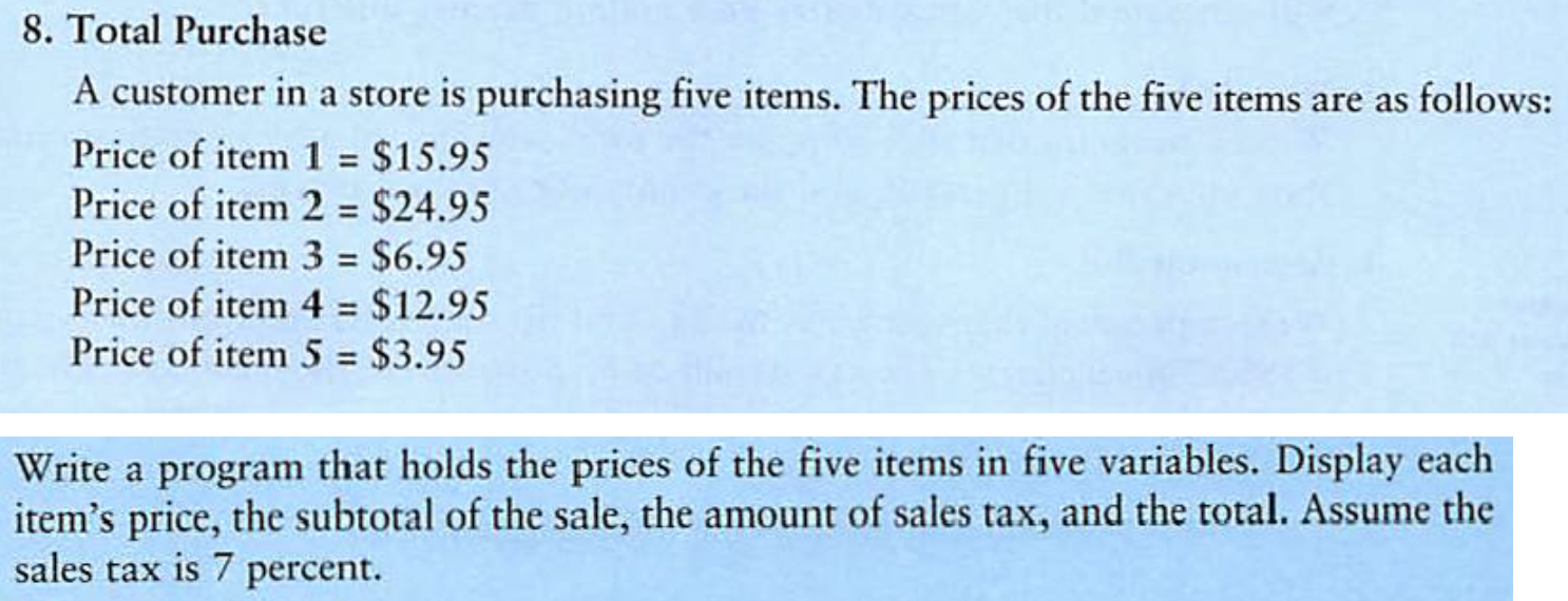 Solved 8. Total Purchase A customer in a store is purchasing | Chegg.com
