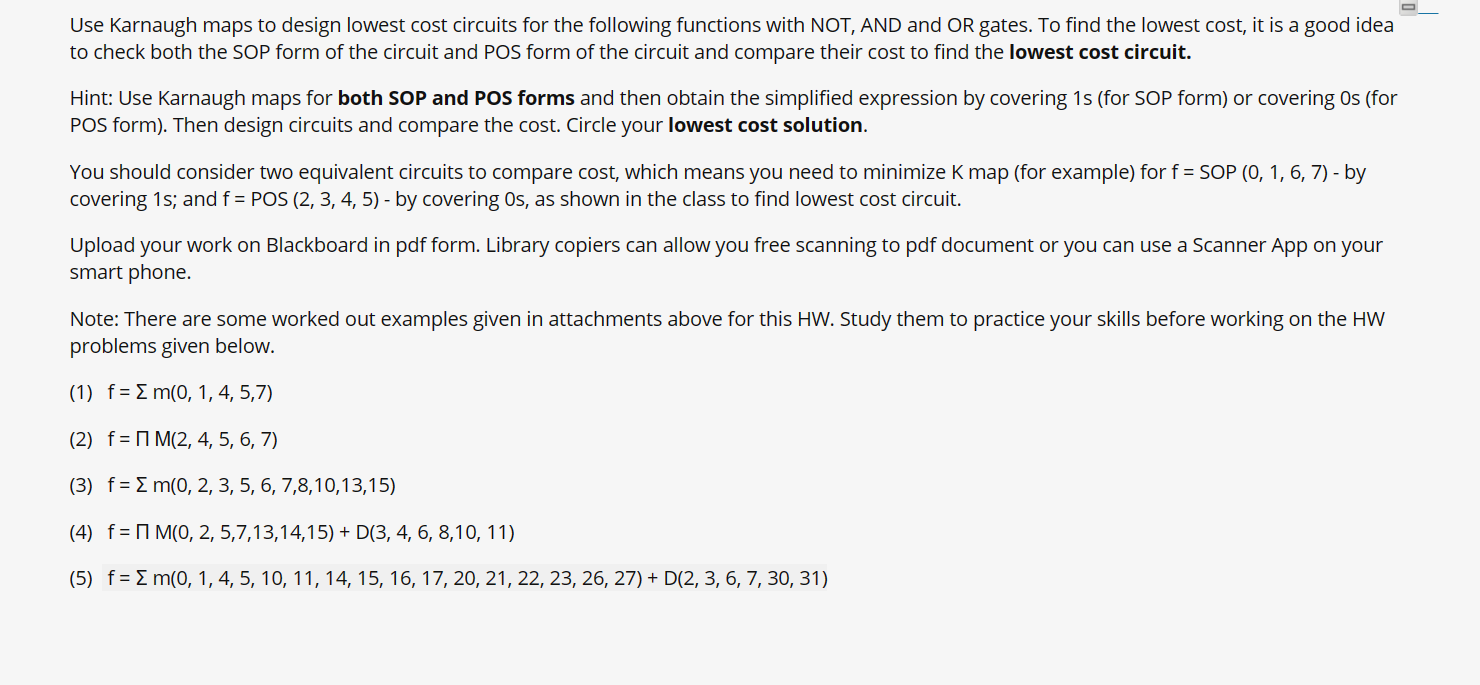 Solved Use Karnaugh maps to design lowest cost circuits for | Chegg.com