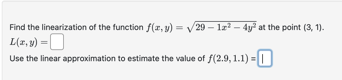 Solved Find the linearization of the function | Chegg.com