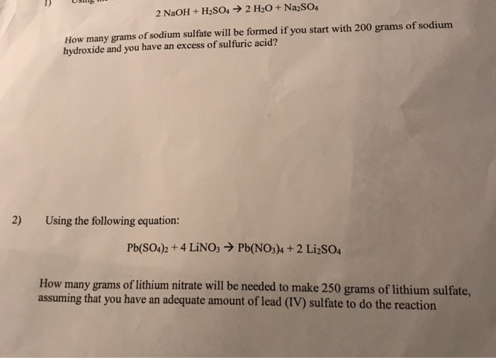 Solved 2 NaOH +H2SO4 2 H20 + Na2SO4 How many grams of sodium | Chegg.com