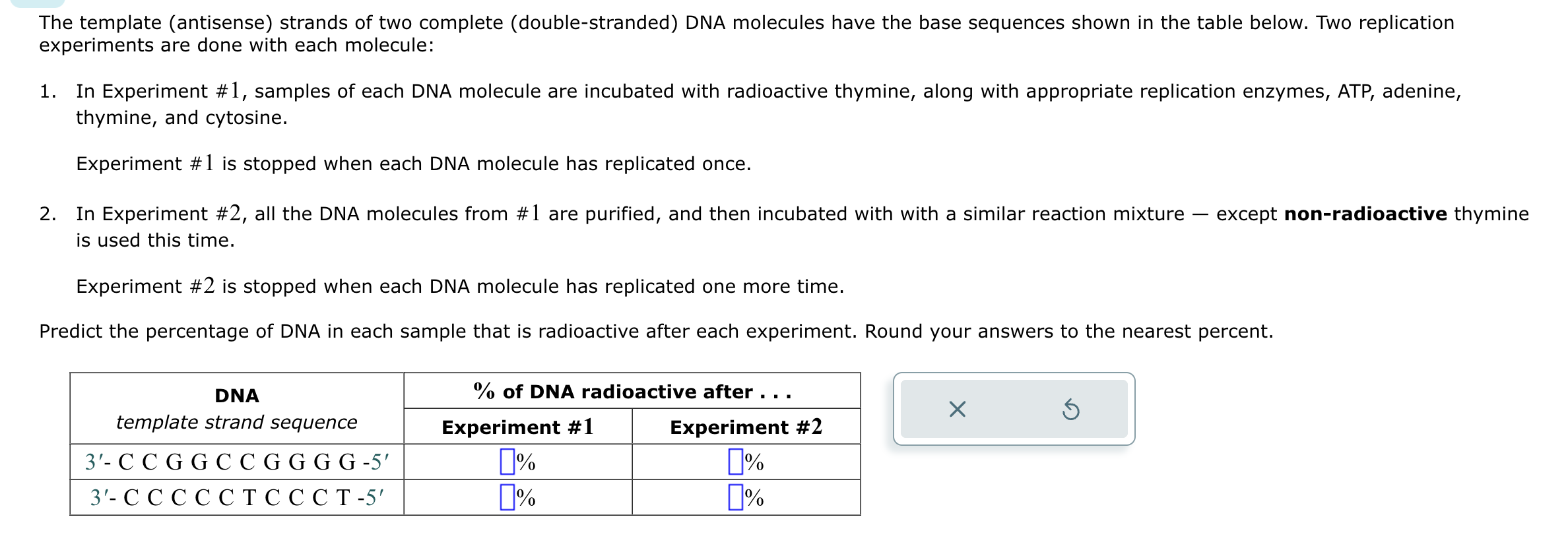 Solved The template (antisense) ﻿strands of two complete | Chegg.com
