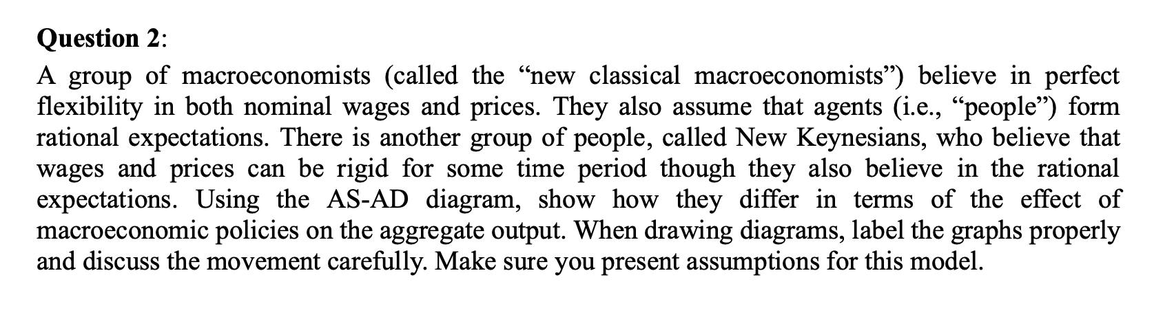 Question 2: A group of macroeconomists (called the | Chegg.com
