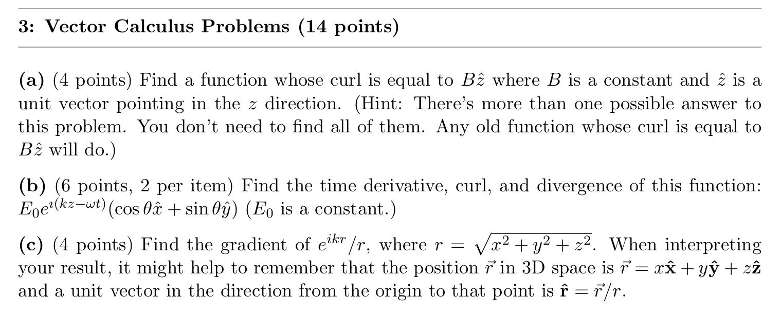 Solved (a) (4 points) Find a function whose curl is equal to | Chegg.com