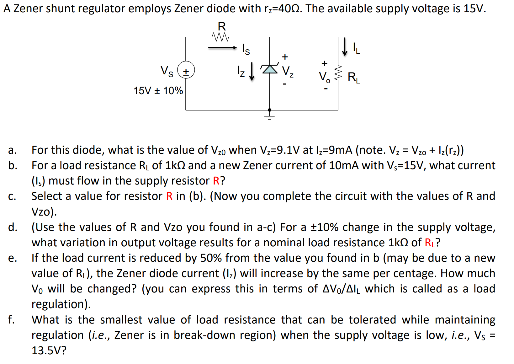 Solved A Zener shunt regulator employs Zener diode with | Chegg.com
